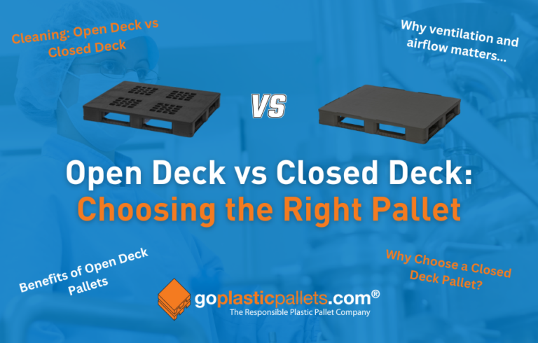 Open Deck vs Closed Deck Pallets: Choosing the right pallet | Go ...